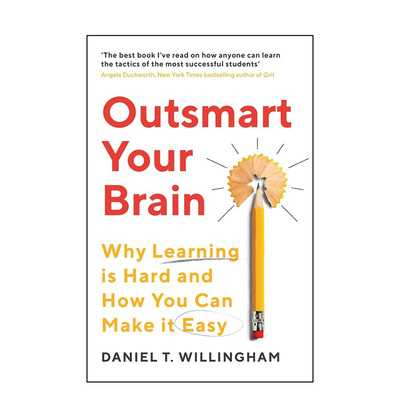 【现货】聪明过大脑：为什么学习困难以及如何让其变简单 Outsmart Your Brain 原版英文生活综合