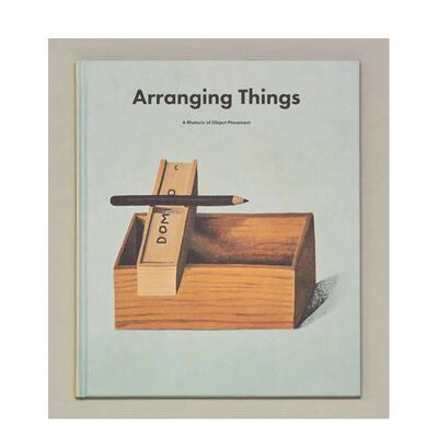 【现货】物品陈列艺术修辞学 Arranging Things : A Rhetoric of Object Placement 英文进口原版室内设计装饰图书Leonard Koren外