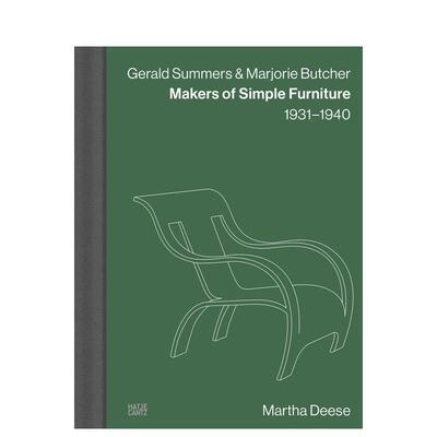 【现货】Gerald Summers & Marjorie Butcher：简约家具制造商  Makers of Simple Furniture 英文进口原版产品设计图书Martha De