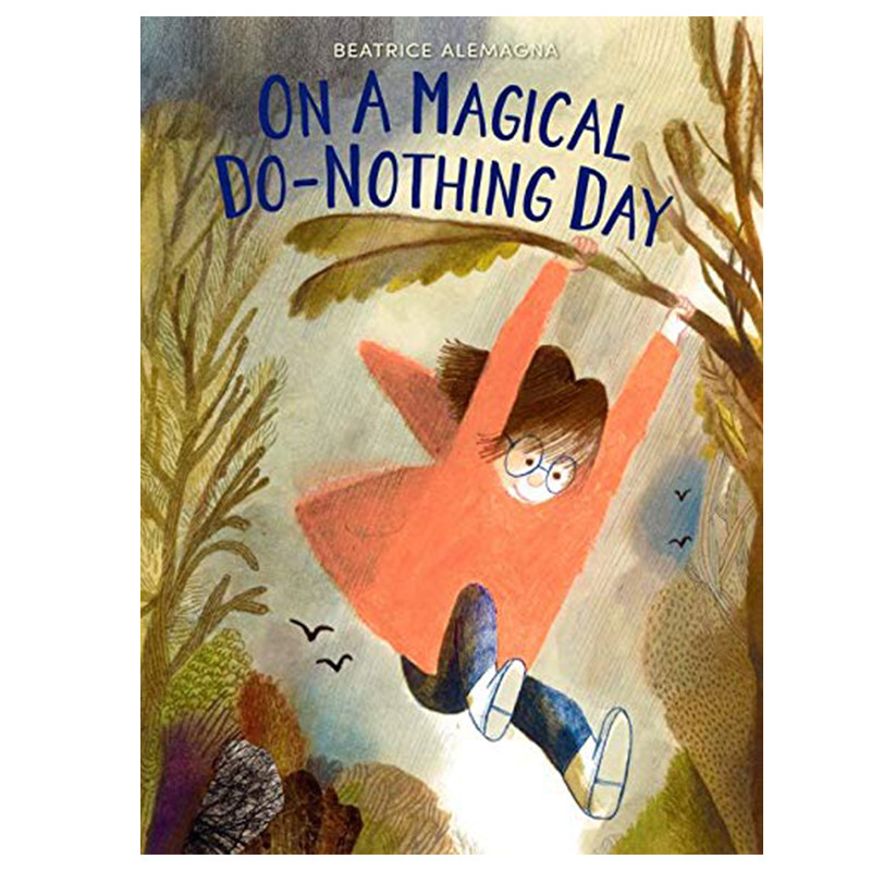 【现货】（售完下架）On a Magical Do-Nothing Day 在神奇的无所事事的一天 英文原版图书 Alemagna 儿童绘本 ...