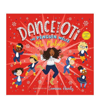 【预售】与奥蒂共舞：企鹅华尔兹Dance with Oti The Penguin Waltz英文儿童图书籍进口原版Walker Books UK3-6岁