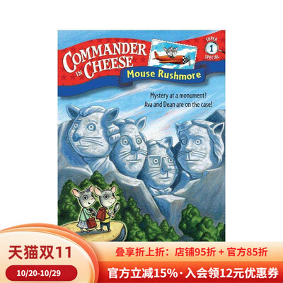 【现货】鼠标拉石茂山Mouse Rushmore (Cicss1)英文进口原版儿童故事绘本图书6-9岁Leavitt  Lindsey