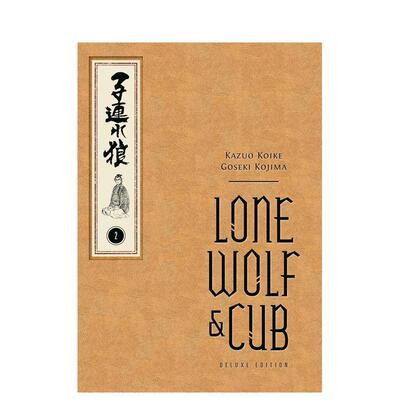 【预售】带子雄狼豪华版 卷2 小池一夫/小岛刚夕 Lone Wolf and Cub Deluxe Edition Volume 2 英文漫画进口原版图书籍外文正版 经