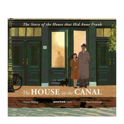 【预售】运河边的小屋：安妮之家的故事（平装） The House on the Canal英文进口原版儿童绘本图书Thomas Harding