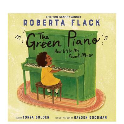 【现货】绿色钢琴The Green Piano英文进口原版儿童绘本图书6-9岁FLACK  ROBERTA人物传记
