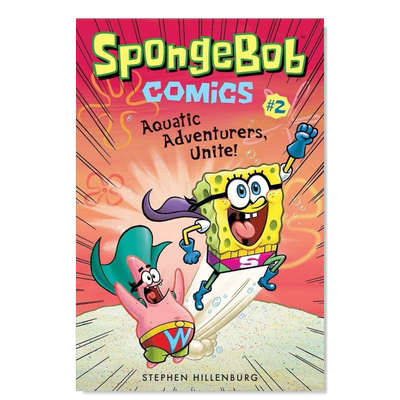 【现货】海绵宝宝漫画2:水上冒险家们集合 SpongeBob Comics 2:Aquatic Adventurers,Unite 英文漫画书原版进口图书派大星章鱼哥