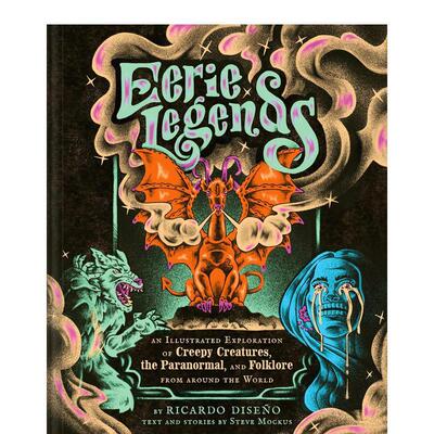 【预售】诡异生物图解 Eerie Legends 英文进口原版社会科学图书Dise?o, Ricardo外文正版