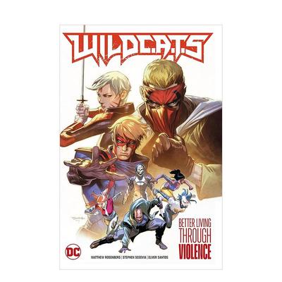 【预售】WildC.A.T.s 1：通过暴力改善生活 WildC.A.T.s Vol. 1: Better Living Through Violence 英文漫画 外文进口原版图书籍DC
