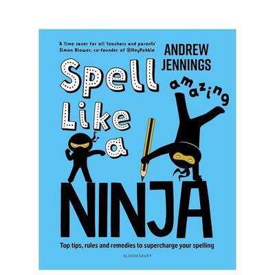 【现货】像忍者一样拼写：拼写规则与技巧 Spell Like a Ninja 英文进口原版儿童自然拼读9-12岁Andrew Jennings外文图书籍
