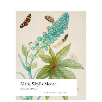 【预售】【女性艺术家之光】玛丽亚·西比拉·梅里安【Illuminating Women Artists】Maria Sibylla Merian英文进口原版艺术画册画