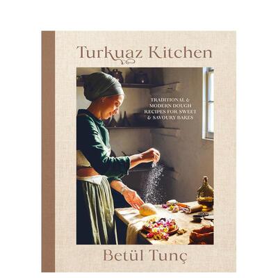 【预售】图尔库兹厨房：社交媒体明星兼烘焙师Betül Tun?的烘焙食谱 Turkuaz Kitchen 原版英文餐饮生活美食进口书籍图书外版正版