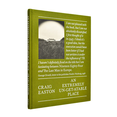 【预售】极难抵达之地An Extremely Un-Get-Atable Place英文进口原版摄影集外文图书纪实Craig Easton
