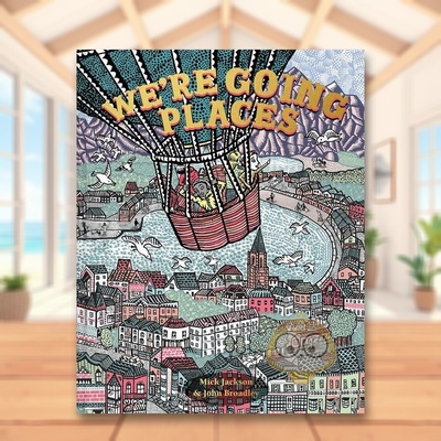 【现货】我们要去的地方英文儿童绘本插画师进口原版书精装We’re Going Places Mick Jackson著Pavilion Books出版书籍图书外版正