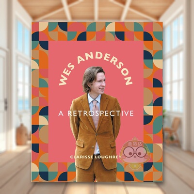 【预售】韦斯·安德森：回顾 Wes Anderson: A Retrospective 原版英文生活进口书籍图书外版正版