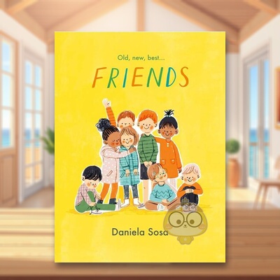 【现货】朋友Friends英文儿童绘本人际关系3-6岁精装DanielaSosa进口原版书Simon & Schuster665911474书籍图书外版正版