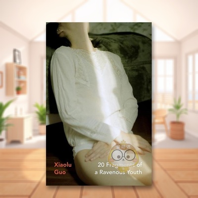 【预售】【Vintage女性文学】饕餮青春的二十个瞬间中国女作家郭小橹【Vintage Heroines】20 Fragments of a Ravenous Youth英文