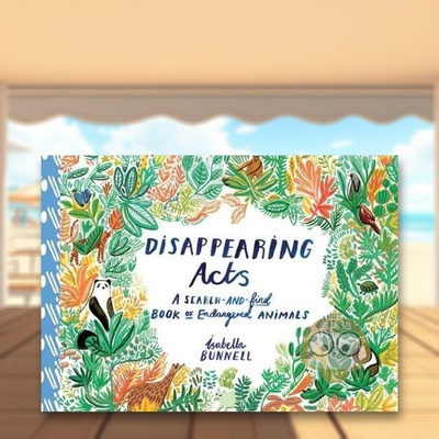 【预售】逐渐消失的行为Disappearing Acts英文儿童绘本动物生态环保3-6岁平装进口原版书Isabella Bunnell Cicada书籍图书外版正