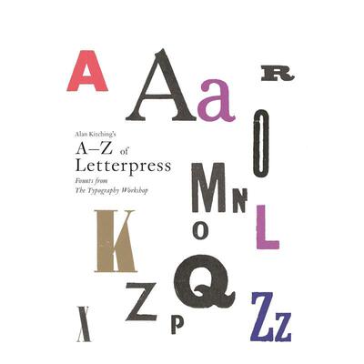 【现货】 Alan Kitching: A Life in Letterpress，艾伦·基廷:活版印刷的生涯 英文字体设计英文原版图书籍进口正版