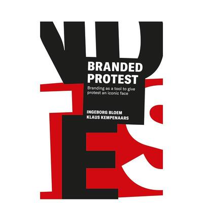 【现货】Branded Protest 品牌抗议:Bloem? 英文原版商业行销图书 Ingeborg Bloem