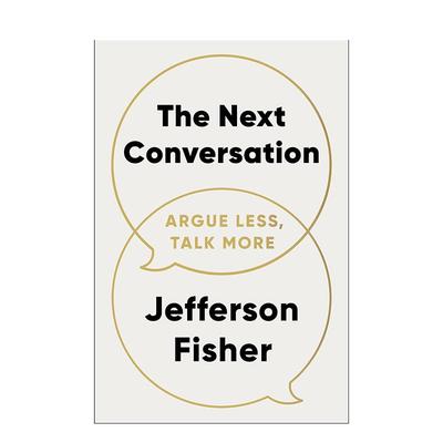 【现货】下一次对话：少争论，多沟通 The Next Conversation 原版英文心灵励志