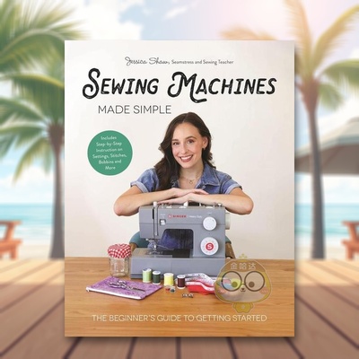 【预售】缝纫机简化指南：初学者入门手册 Sewing Machines Made Simple 原版英文手工制作进口书籍图书外版正版