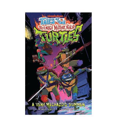 【预售】忍者神龟短篇故事：机械怪夏日奇遇 Tales of the Teenage Mutant Ninja Turtles英文进口原版儿童漫画图书Mikey Levitt