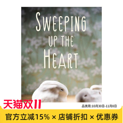 【现货】横扫心灵 Sweeping Up the Heart  英文进口原版儿童分阶阅读图书 Henkes  Kevin外文正版