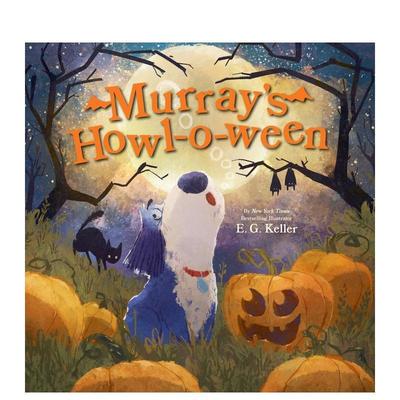 【现货】默里的万圣节嚎叫 万圣节绘本 Murray's Howl-O-Ween: A Halloween Picture Book 原版英文儿童绘本