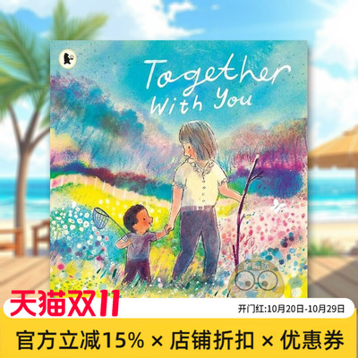 【现货】【英国插画师Jarvis】与你同在Together with You英文儿童绘本人际关系3-6岁精装Patricia Toht and Jarvis进口原版书Wal