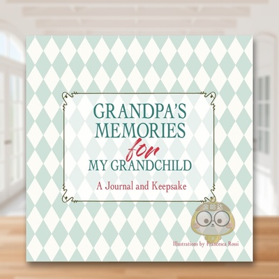 【预售】祖父赠孙辈的回忆录：珍藏手札 Grandpa's Memories for My Grandchild :A Journal and Keepsake 原版英文儿童趣味进口书