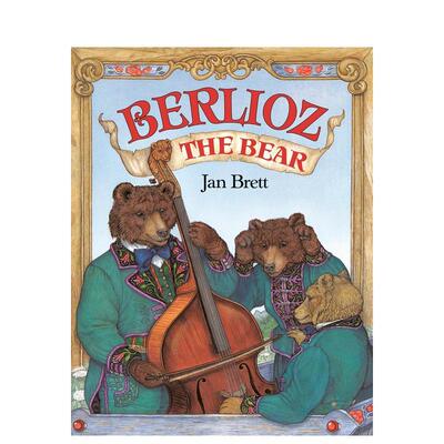 【预售】大熊贝辽兹与低音提琴 Berlioz the Bear 原版英文儿童绘本