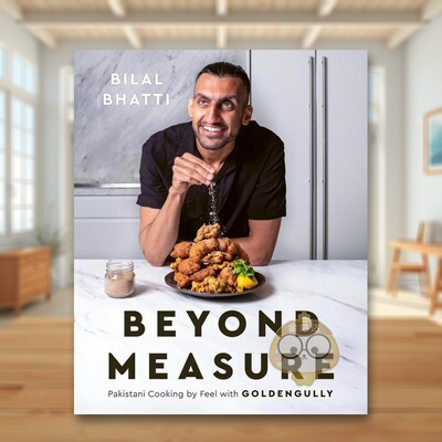 【预售】抛开度量：与 GoldenGully 一起凭感觉烹饪巴基斯坦菜英文餐饮进口原版外版书精装14岁以上Beyond Measure: Pakistani C书