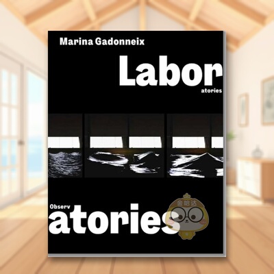 【现货】【法国摄影师Marina Gadonneix】实验室天文台英文版Laboratoires / Observatoires法文摄影Marina Gadonneix平装Edition