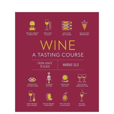 【现货】葡萄酒品鉴 Wine A Tasting Course 原版英文餐饮生活美食进口书籍图书外版正版