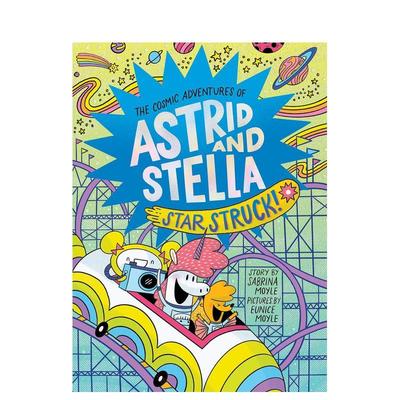 【预售】【阿斯特丽德与斯特拉的宇宙冒险】#2星际迷航记 【The Cosmic Adventures of Astrid and Stella】 原版英文儿童漫画进口