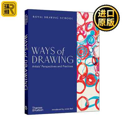 Ways of Drawing Artists' Perspectives And Practices 绘画之道 艺术家的视角与实践 绘画指南