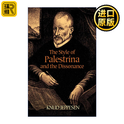 英文原版 The Style of Palestrina and the Dissonance Dover Books On Music Analysis 帕莱斯特里那风格与不协和音 经典音乐