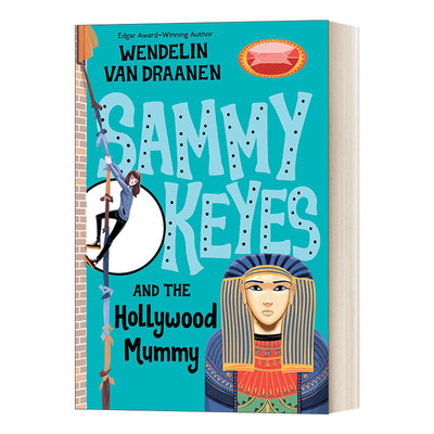 英文原版 Sammy Keyes 06 萨米凯斯系列6 好莱坞木乃伊 Wendelin Van Draanen 青少年悬疑喜剧小说 英文版 进口英语原版书籍