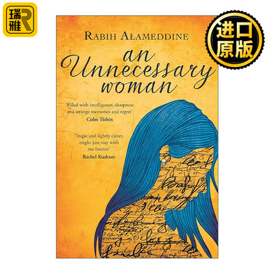 英文原版 An Unnecessary Woman 一个不重要的女人 美国国家图书奖入围 Rabih Alameddine 英文版 进口英语原版书籍