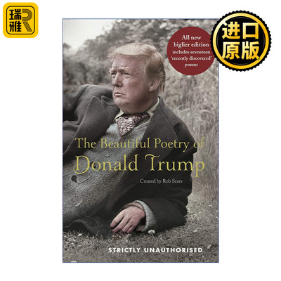 The Beautiful Poetry of Donald Trump 唐纳德·特朗普的美丽诗集 Robert Sears选编 精装 英文原版