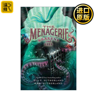英文原版 The Menagerie #3 Krakens and Lies 胡扯与谎言 神奇动物园卷三 奇幻魔法小说 英文版 进口英语原版书籍
