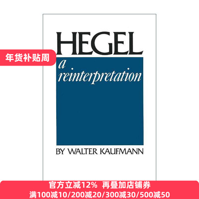 英文原版 Hegel瓦尔特·考夫曼 黑格尔解读 哲学专业阅读书单 Kaufmann Walter 英文版 进口英语原版书籍