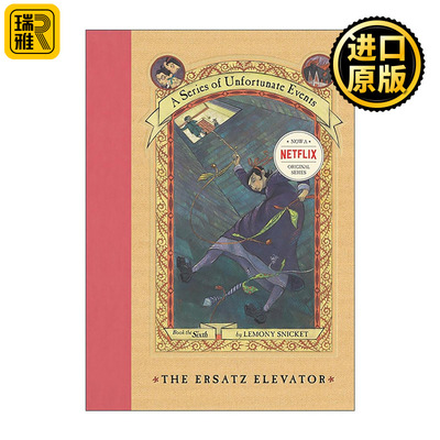 英文原版 A Series of Unfortunate Events #6 The Ersatz Elevator 波特莱尔大冒险卷6 精装 英文版 进口英语原版书籍