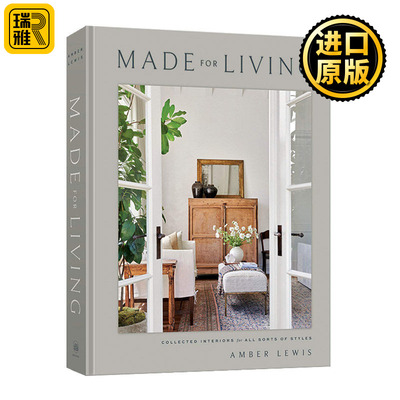 英文原版 Made for Living Collected Interiors for All Sorts of Styles 为生活而造 室内设计风格合集 精装 英文版 进口英语书