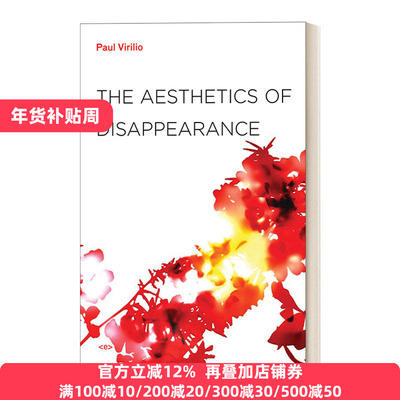 The Aesthetics of Disappearance new edition Paul Virilio