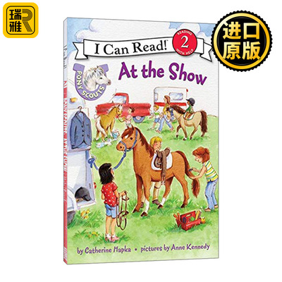 Pony Scouts: At the Show 马术表演 小马童子军分级阅读 I Can Read 2