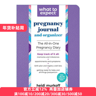 What to Expect Pregnancy Journal and Organizer 海蒂怀孕大百科日志 第2版