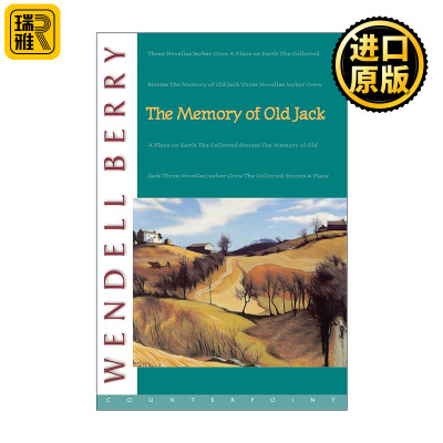 英文原版 The Memory of Old Jack Port William 老杰克的回忆 美国经典乡土文学 温德尔·拜瑞Wendell Berry 进口英语原版书籍