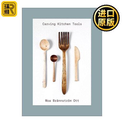 英文原版 Carving Kitchen Tools 雕刻厨房用具 实用性木雕指南 英文版 进口英语原版书籍