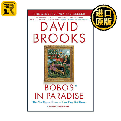 Bobos in Paradise 布波族 一个社会新阶层的崛起